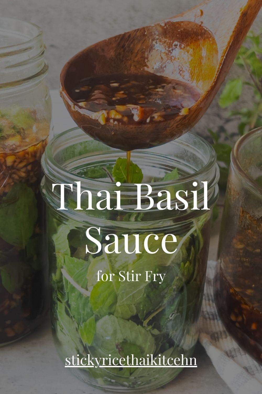 Thai Basil Sauce for Stir Fry - Sticky Rice Thai Kitchen