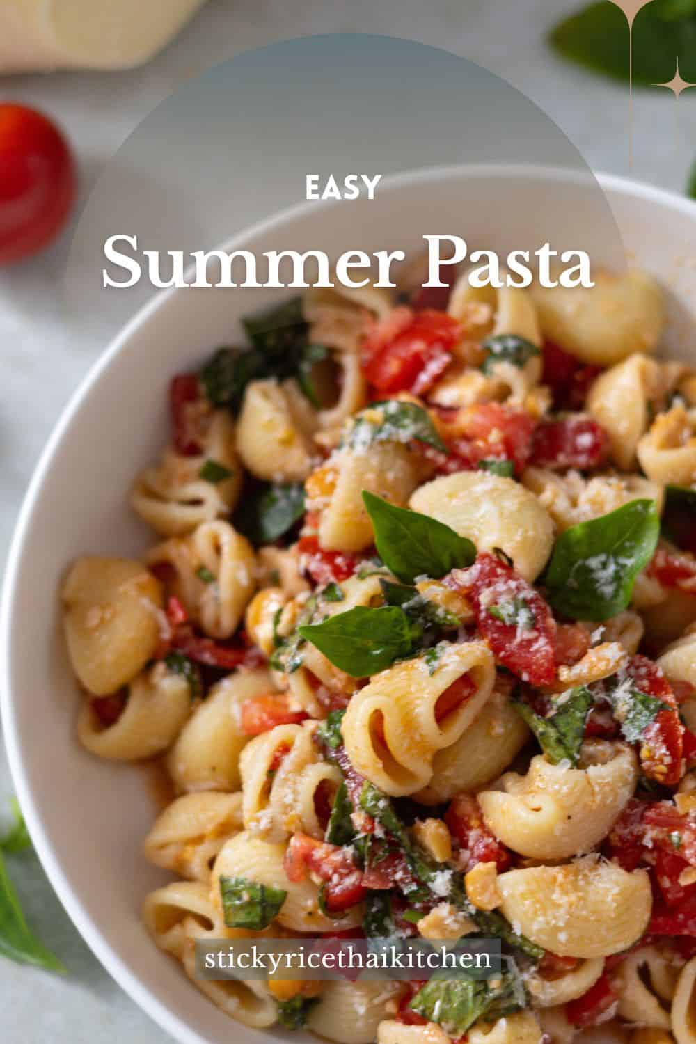 Easy Summer Pasta - Sticky Rice Thai Kitchen