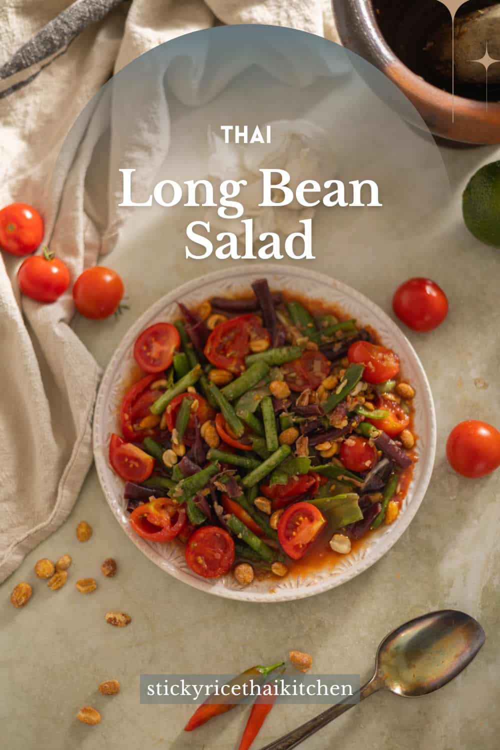 Simple Thai Long Bean Salad (Tum Tua) - Sticky Rice Thai Kitchen